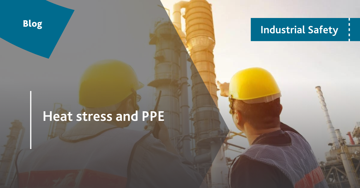 Heat stress and PPE